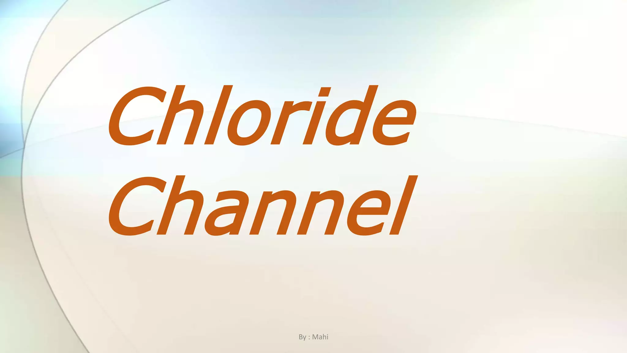 Barbiturates and Chloride channel | PPTX