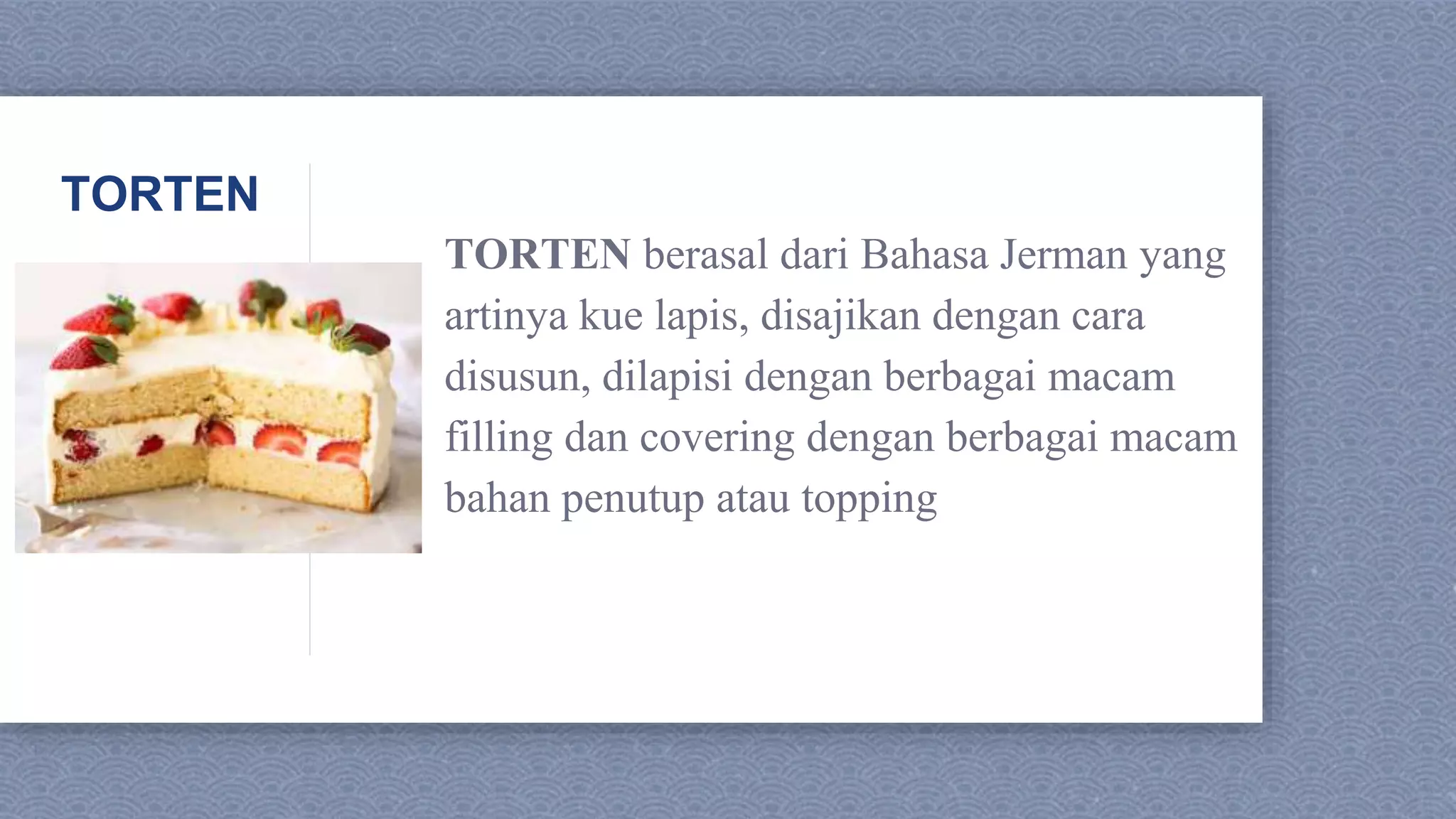 Kb 1 cake, gateaux dan torten | PPTX