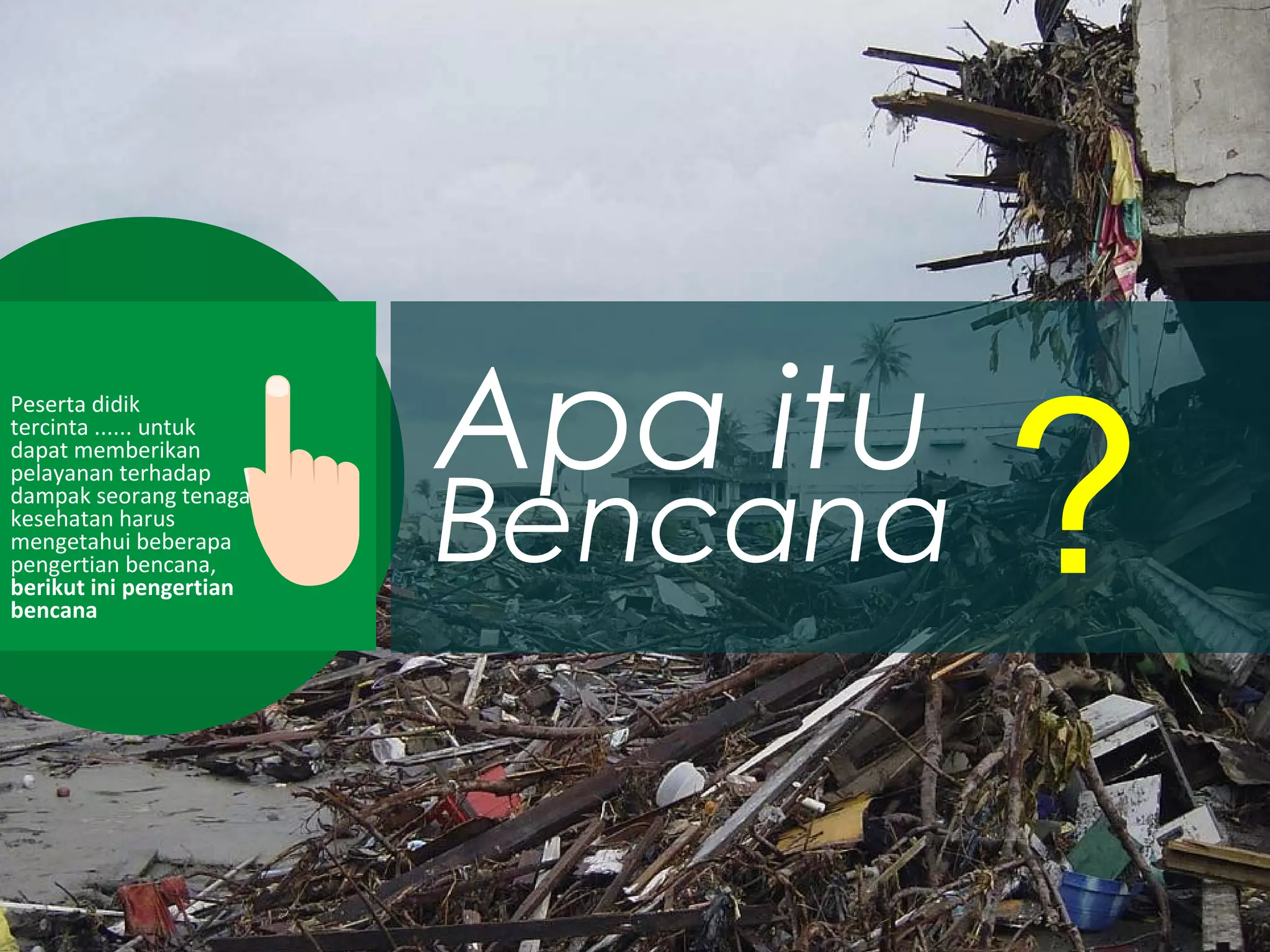 Kb 1 konsep dasar manajemen penanggulangan bencana | PPT