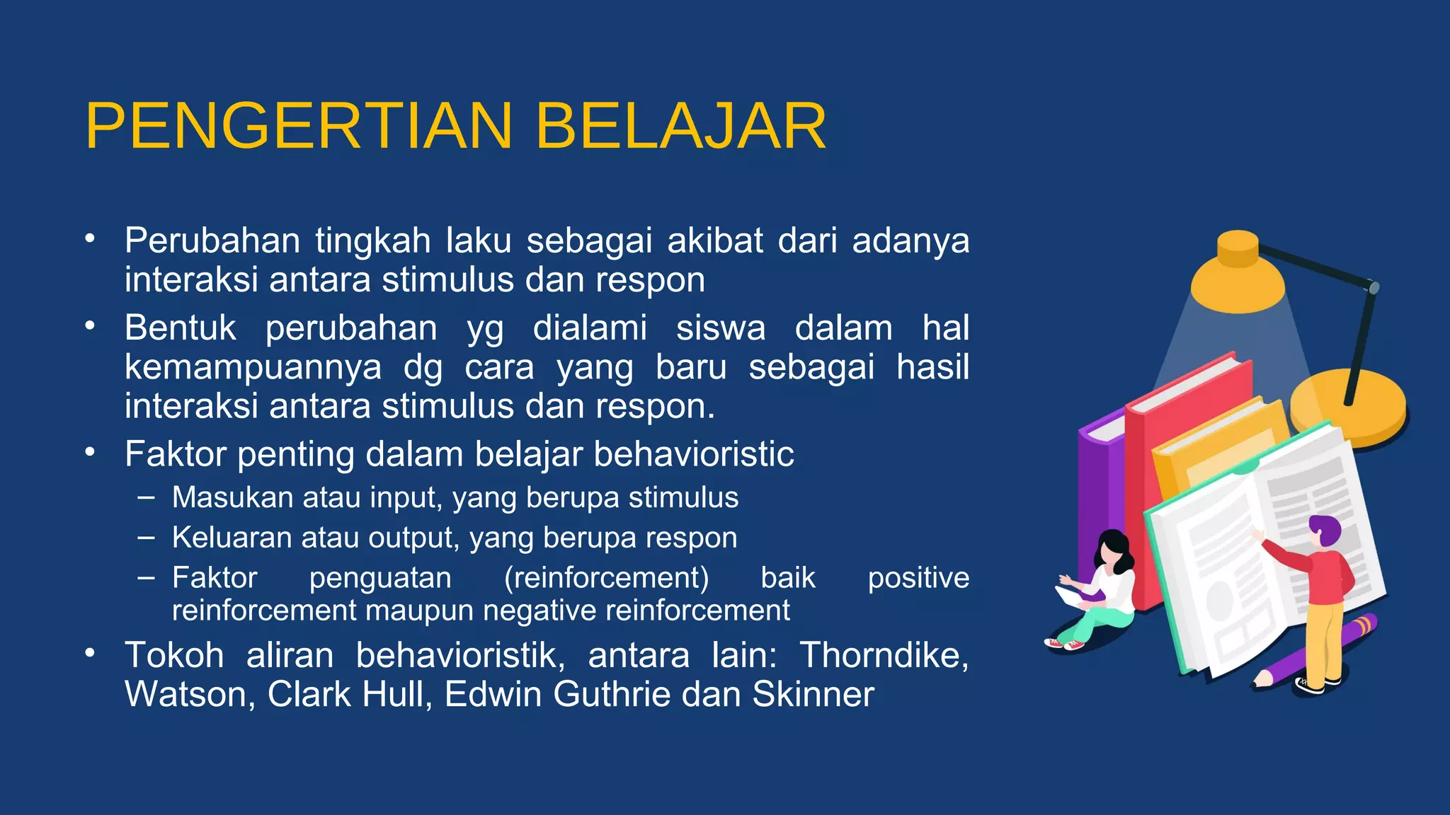KB 1 Teori Belajar Behavioristik Penerapannya Dalam Pembelajaran | PPT