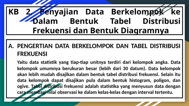KB 2. Penyajian Data Berkelompok ke Dalam Bentuk Tabel Distribusi ...