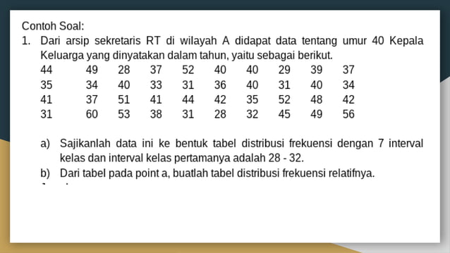 KB 2. Penyajian Data Berkelompok ke Dalam Bentuk Tabel Distribusi ...