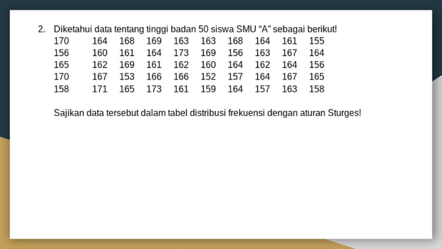 KB 2. Penyajian Data Berkelompok ke Dalam Bentuk Tabel Distribusi ...