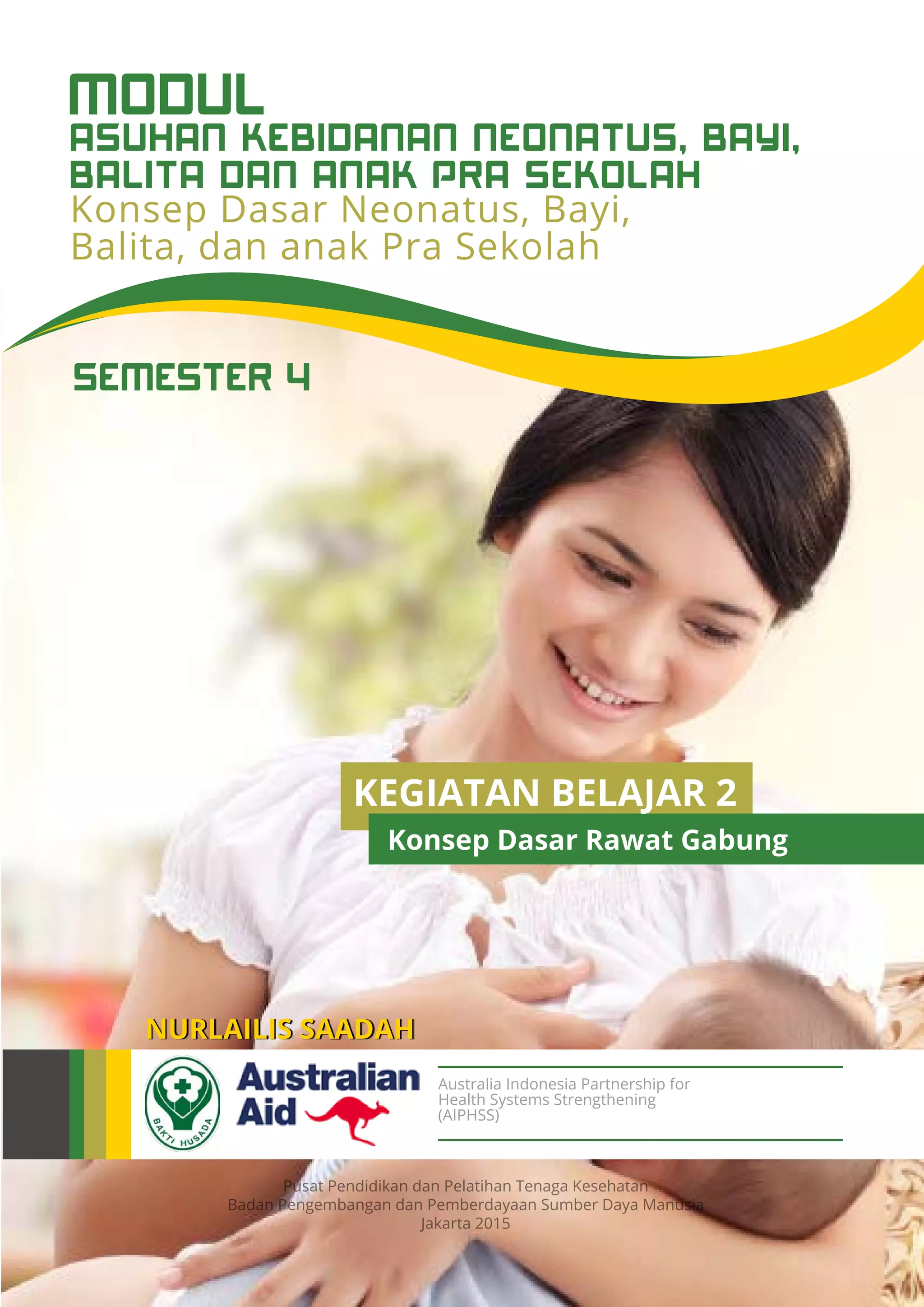 Kb2 konsep dasar asuhan neonatus bayi, balita dan anak pra sekolah | PDF
