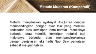KB 2 Pendekatan dan Metode Penafsiran Al-Qur'an | PPTX