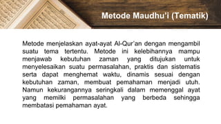 KB 2 Pendekatan dan Metode Penafsiran Al-Qur'an | PPTX