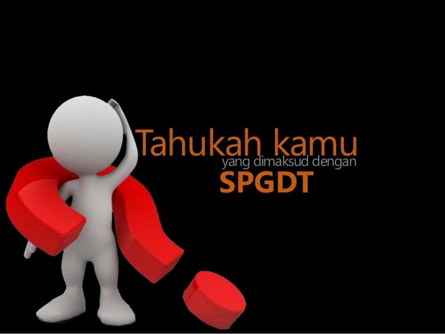 KB 2 Sistem Pelayanan Gawat Darurat Terpadu (SPGDT)