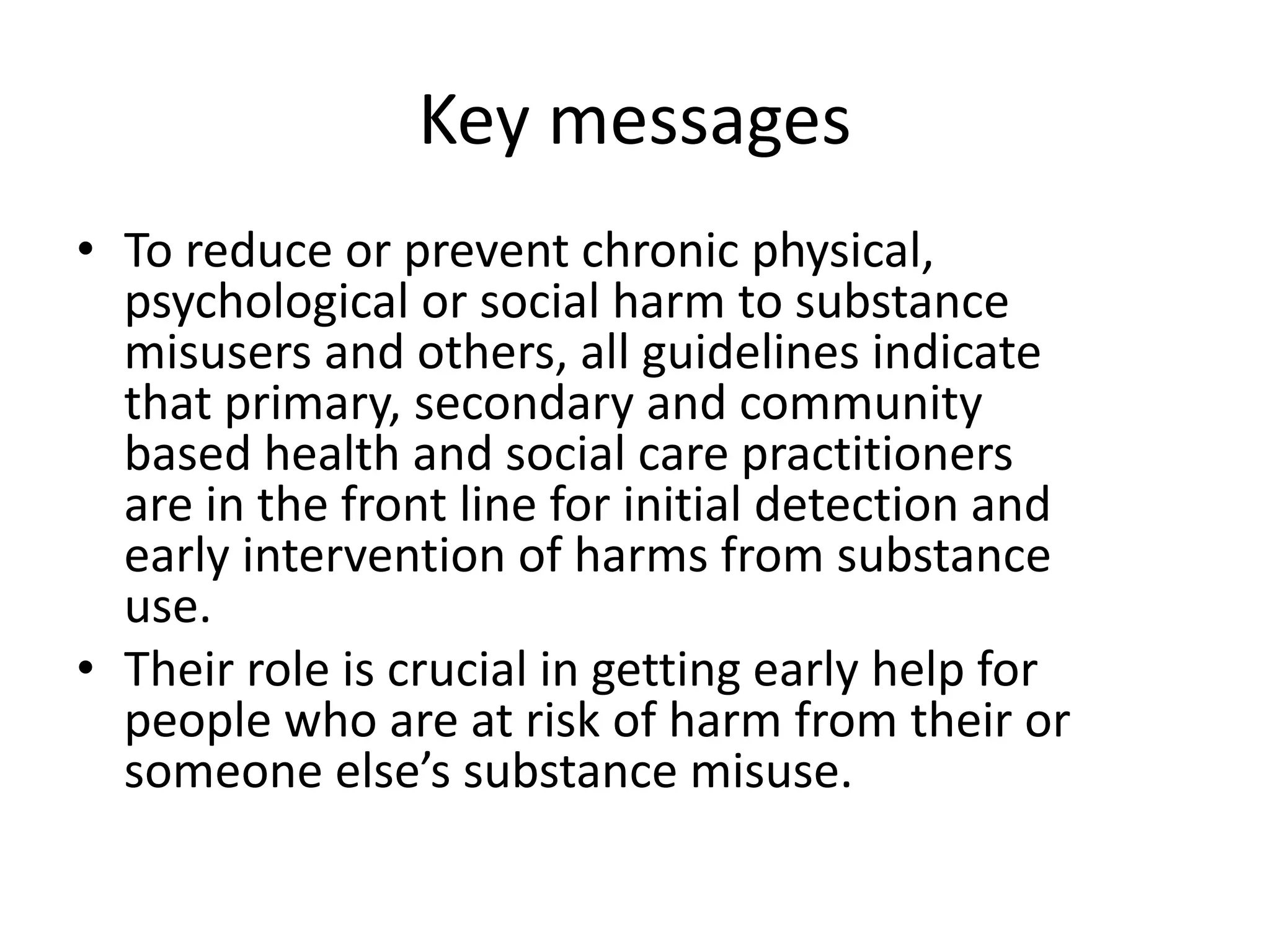 Evidence based guidelines: chronic harms of substance use | PPT
