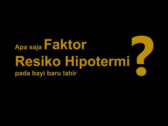 Kb 4 asuhan hipotermi dan hipertermi | PPTX