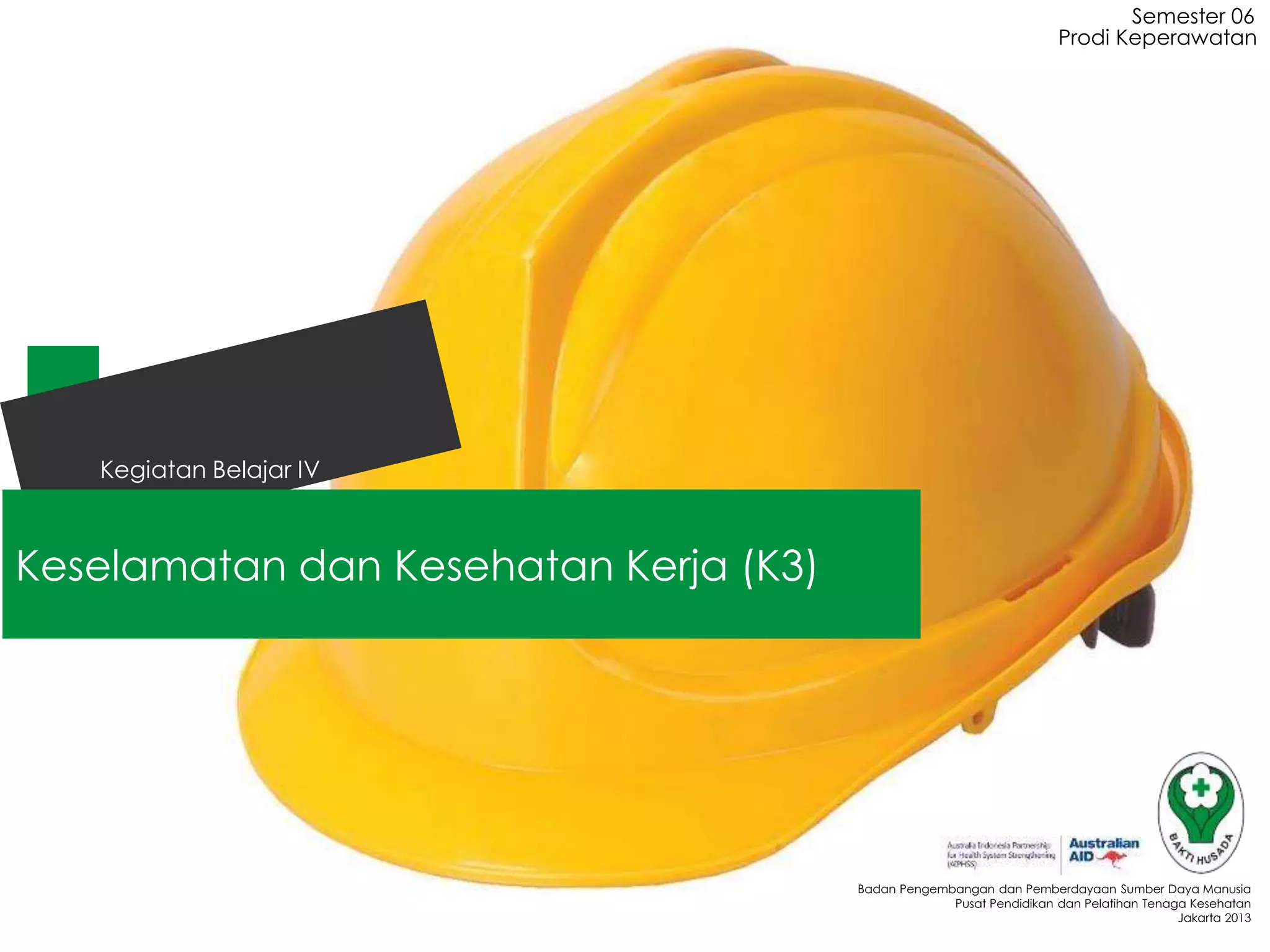 KB 4 Keselamatan dan Kesehatan Kerja (K3) | PPT