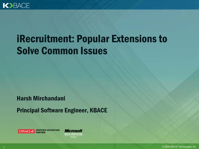 KBACE Common Extensions for Oracle iRecruitment | PPT