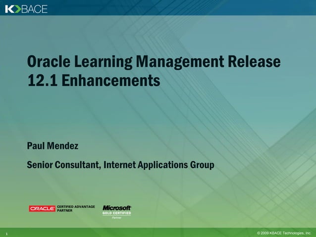 KBACE Oracle Learning Management Release 12.1 Webinar | PPT