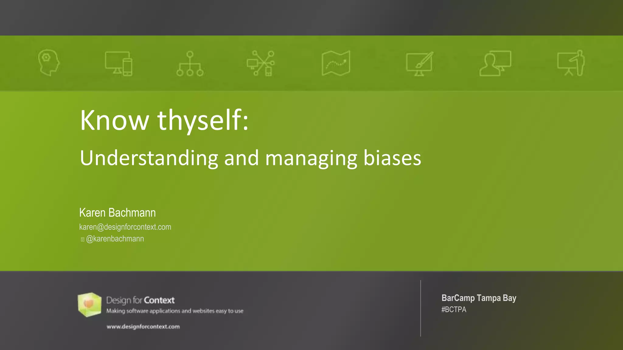 Know thyself: Understanding and managing biases | PPTX