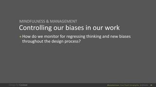 Know thyself: Understanding and managing biases | PPTX