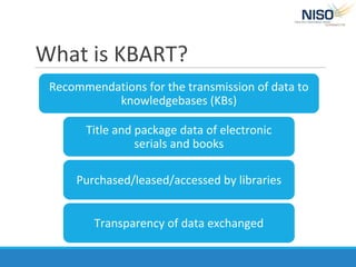 Levin, Benson, Johnson, Heaton, and Rathemacher "KBART 101: An ...