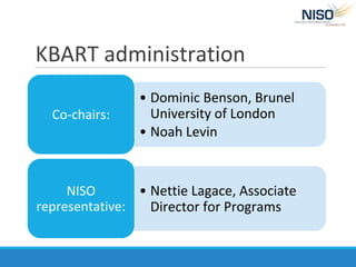 Levin, Benson, Johnson, Heaton, and Rathemacher "KBART 101: An ...