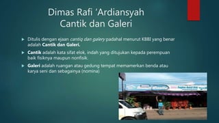 KBBI yang baik Tugas Bahasa Indonesia Kelas 10 Semester II | PPT