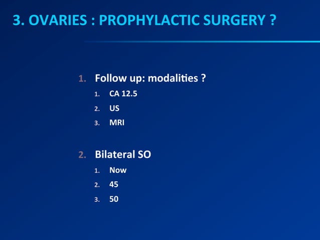 Krishna B Clough : clinical case : SMALL CANCER AND BRCA MUTATION