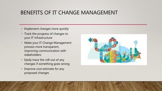 knowledge Byte -IT change management | PPTX