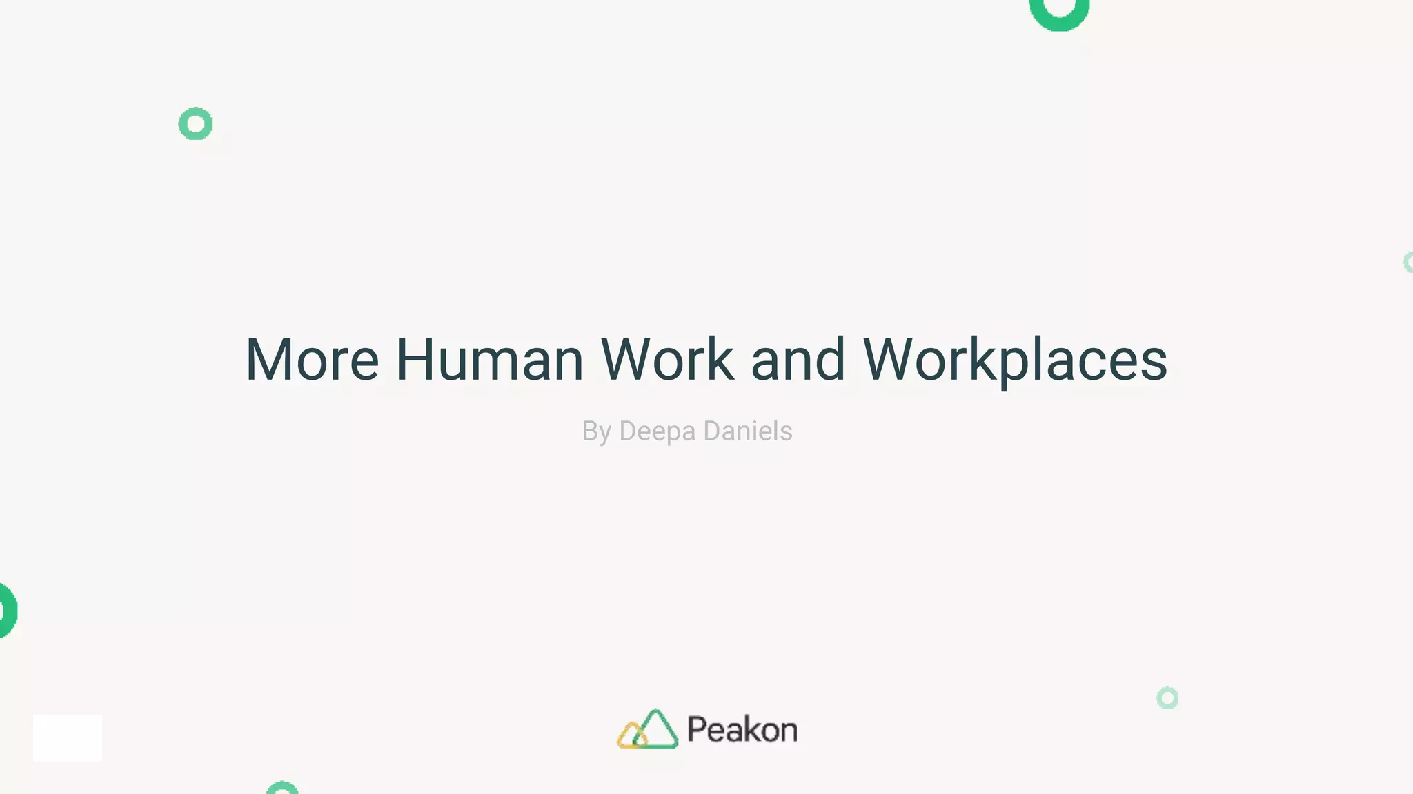 More Human Work and Workplaces | PPT