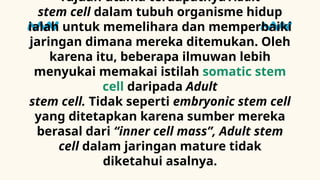penjelasan, pengertian, contoh stem cell | PPTX