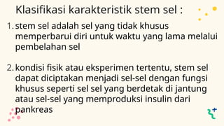 penjelasan, pengertian, contoh stem cell | PPTX