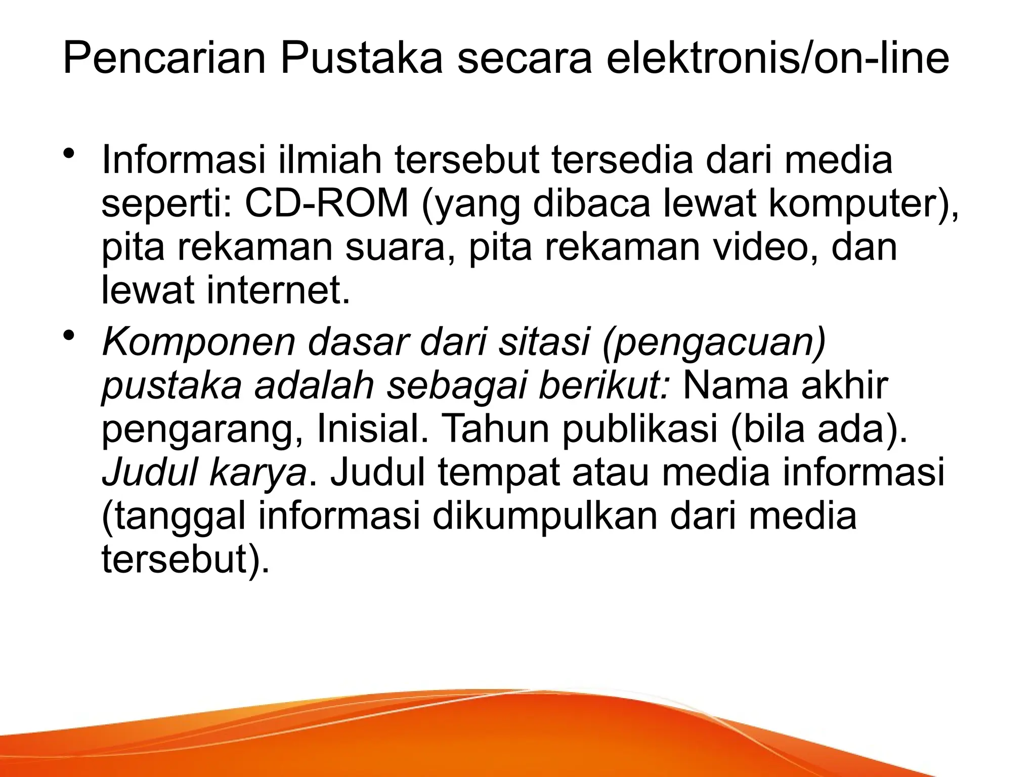 KBM 3 Penulisan daftar pustaka.ptxppppppp | PPTX