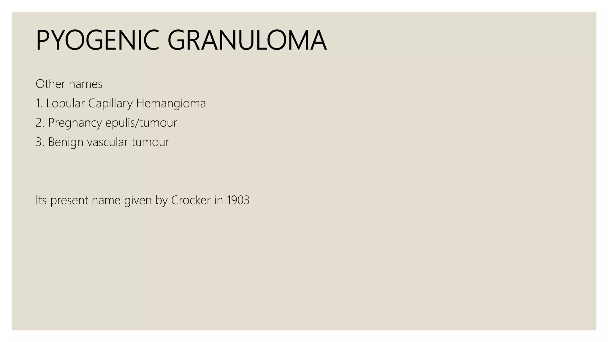 pyogenic granuloma | PPTX