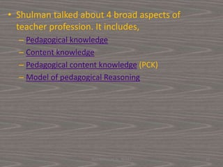 Knowledge base of teacher Education from view point of T.S. Schulman | PDF