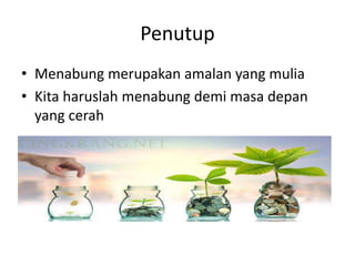 Kebaikan Menabung | PPTX