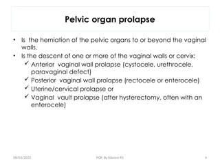 Kb revised management session on pelvic organ prolapse | PPTX