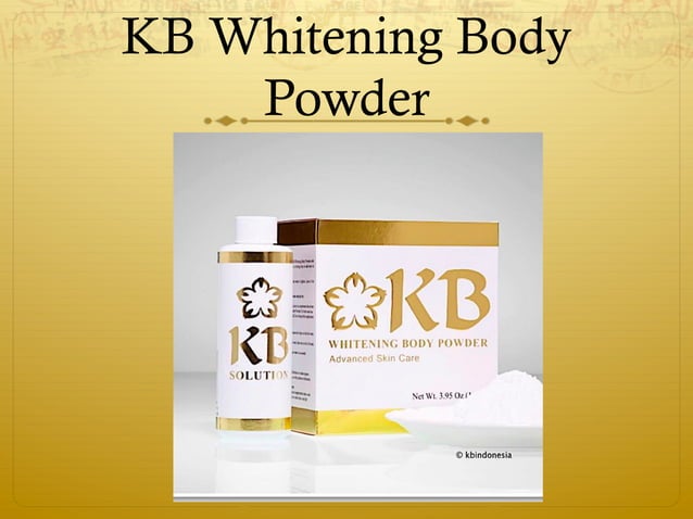 Kb skin whitening line | PDF | Herbs and Supplements | Alternative Medicine