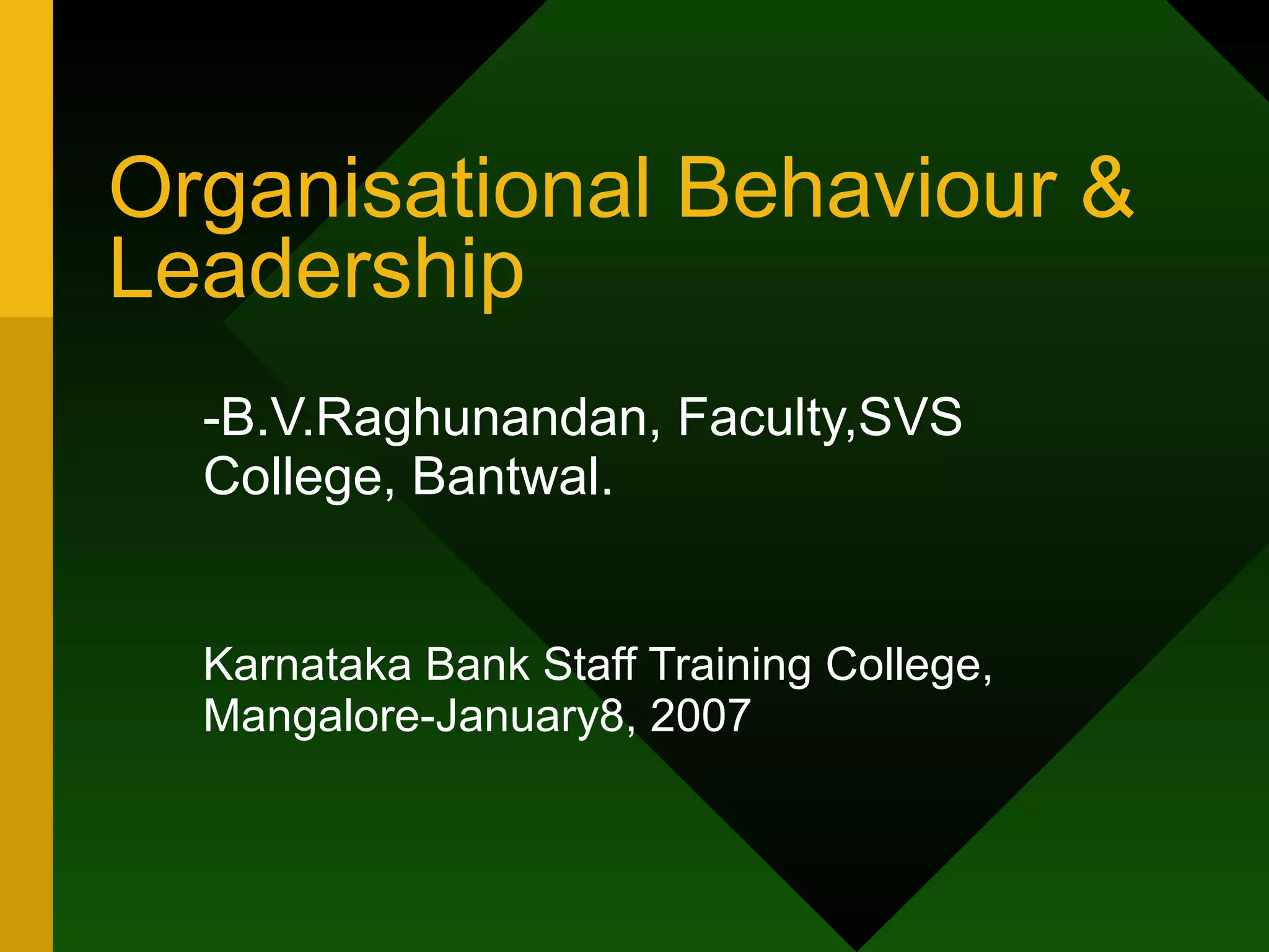 Organisational Behaviour and Banking | PPT