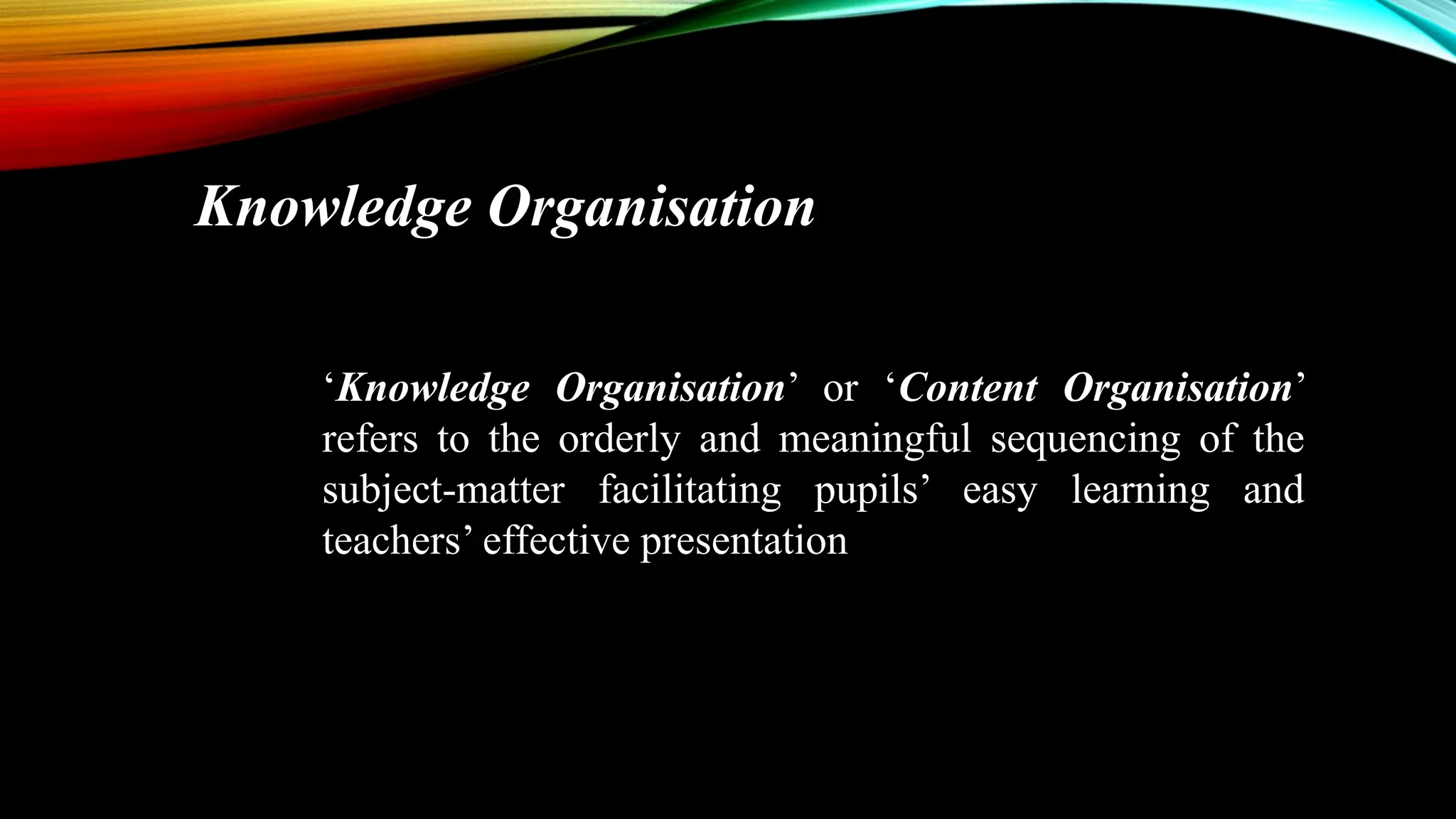 Knowledge and curriculum : Basis of knowledge organisation | PDF