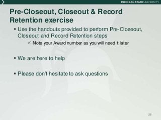 Award Pre-Closeout, Closeout, Record Retention | PPT