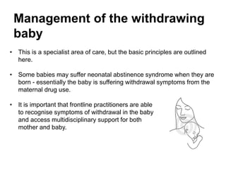 Evidence based management of substance misuse in pregnancy | PPT