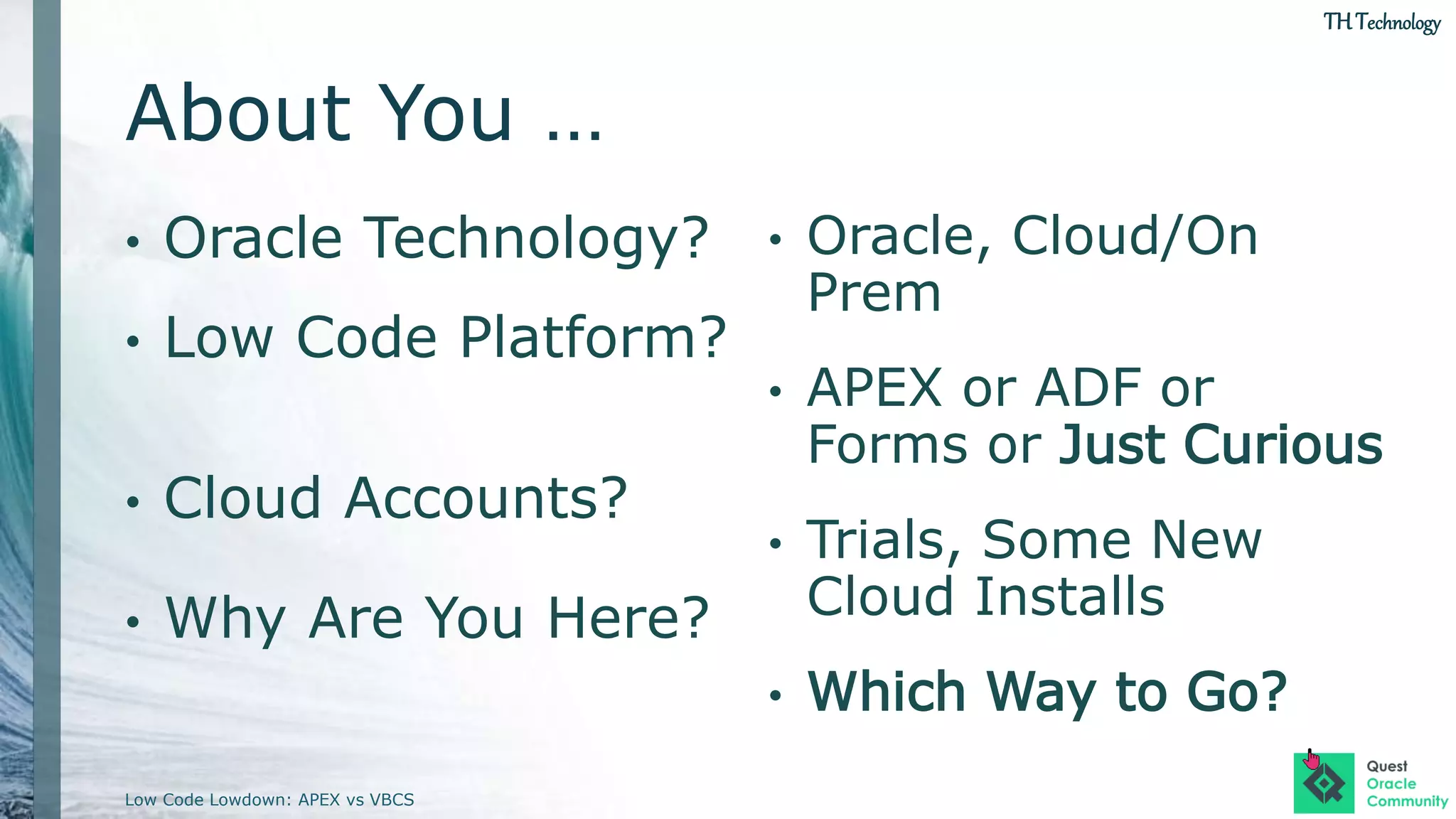 Low Code Lowdown: APEX vs Visual Builder: Which is For You? | PPTX