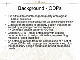 Experiments on Pattern-based Ontology Design | PPT