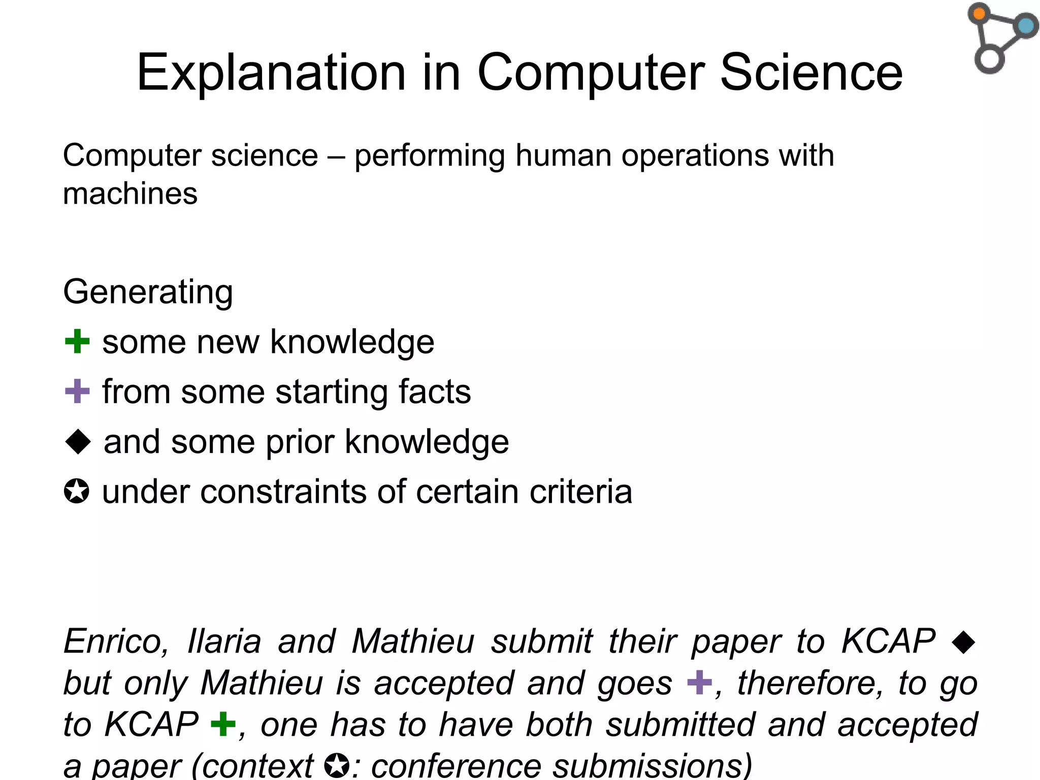 An Ontology Design Pattern to Define Explanations | PPT