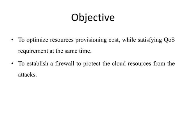 Decentralized cloud firewall framework with resources provisioning cost optimization | PPT