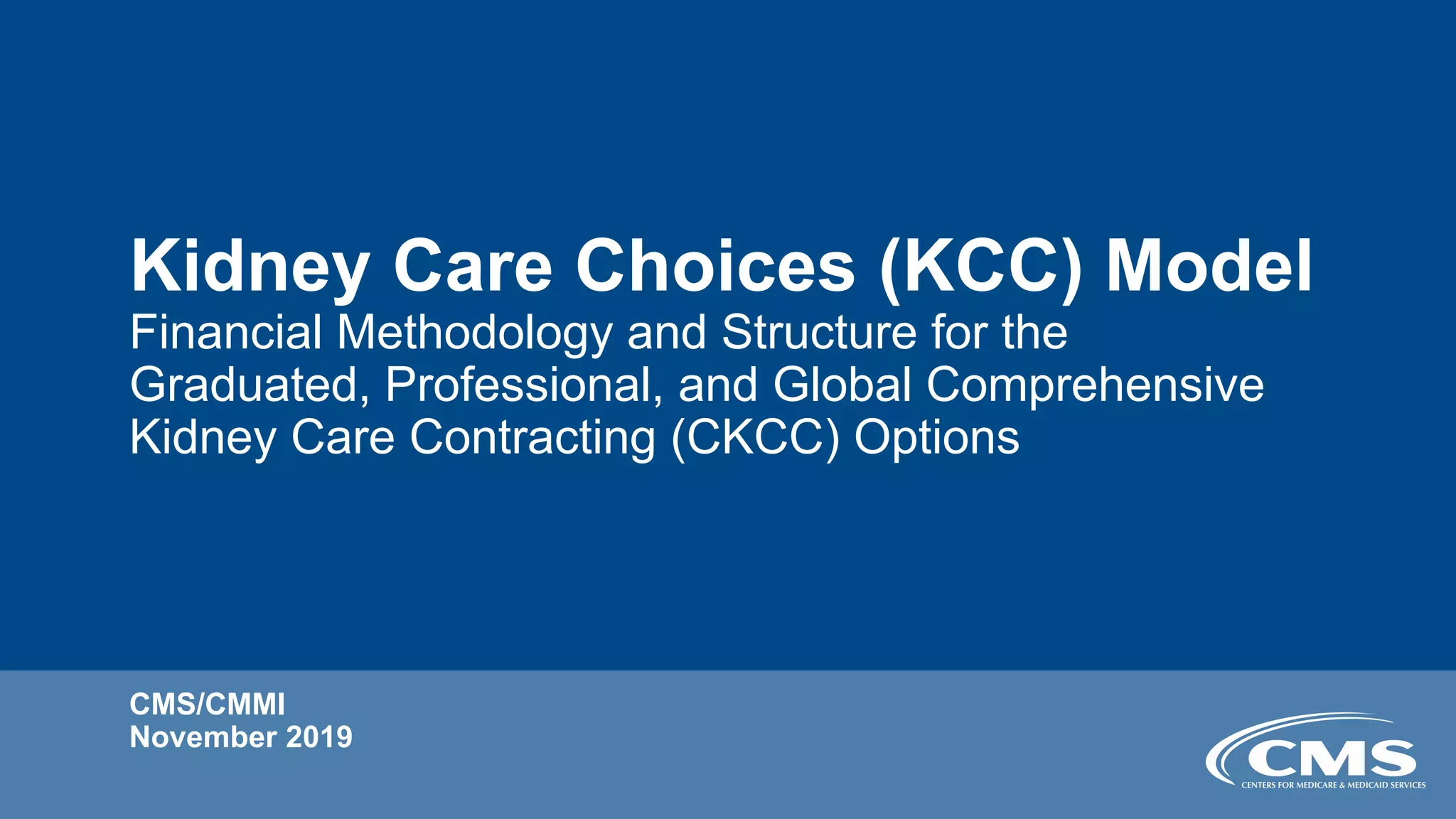 Webinar: Comprehensive Kidney Care Contracting (CKCC) Model Options ...