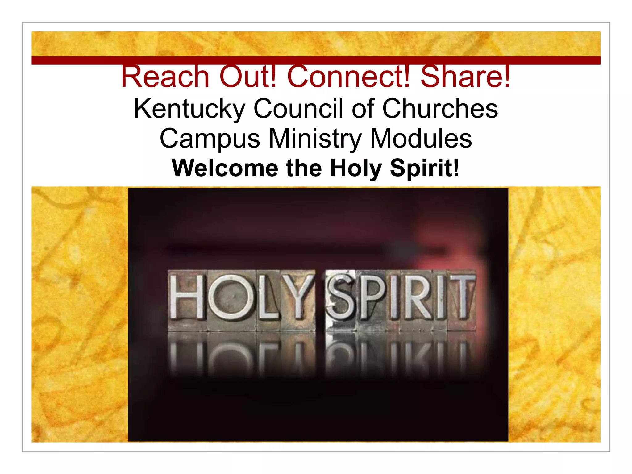 Kcc module embrace the power of the holy spirit! | PPT