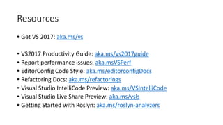KCDC 2018 - Modern day C# development in Visual Studio 2017 | PPT