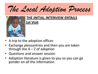 For those interested in adoption
