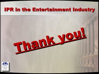 IP Rights in the Entertainment Industry | PPT | Business | Business and ...