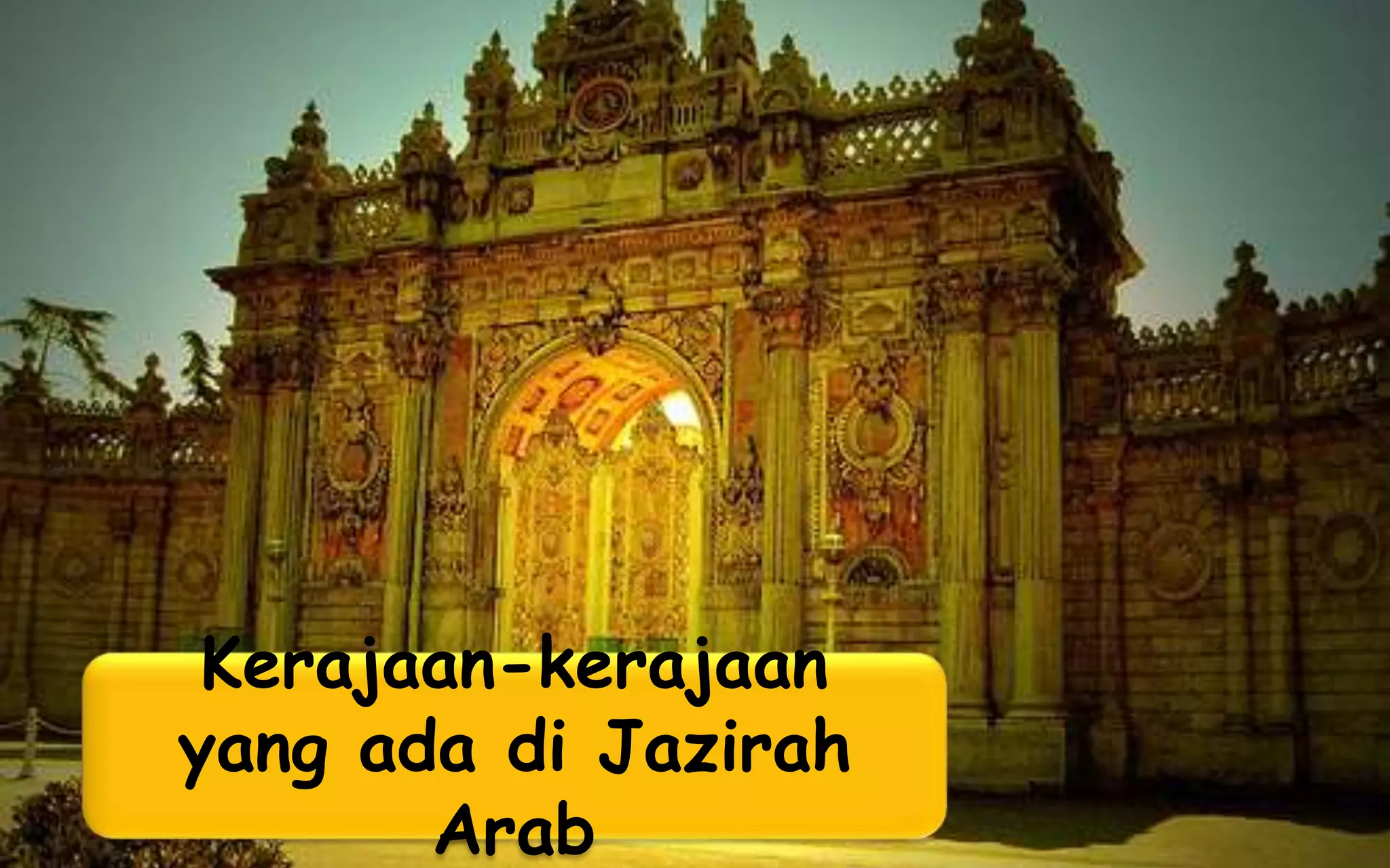 (Kc) kondisi masyarakat arab sebelum islam | PPSX