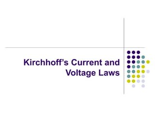 Kirchiff current law explained in detail for student of cengineering | PPT