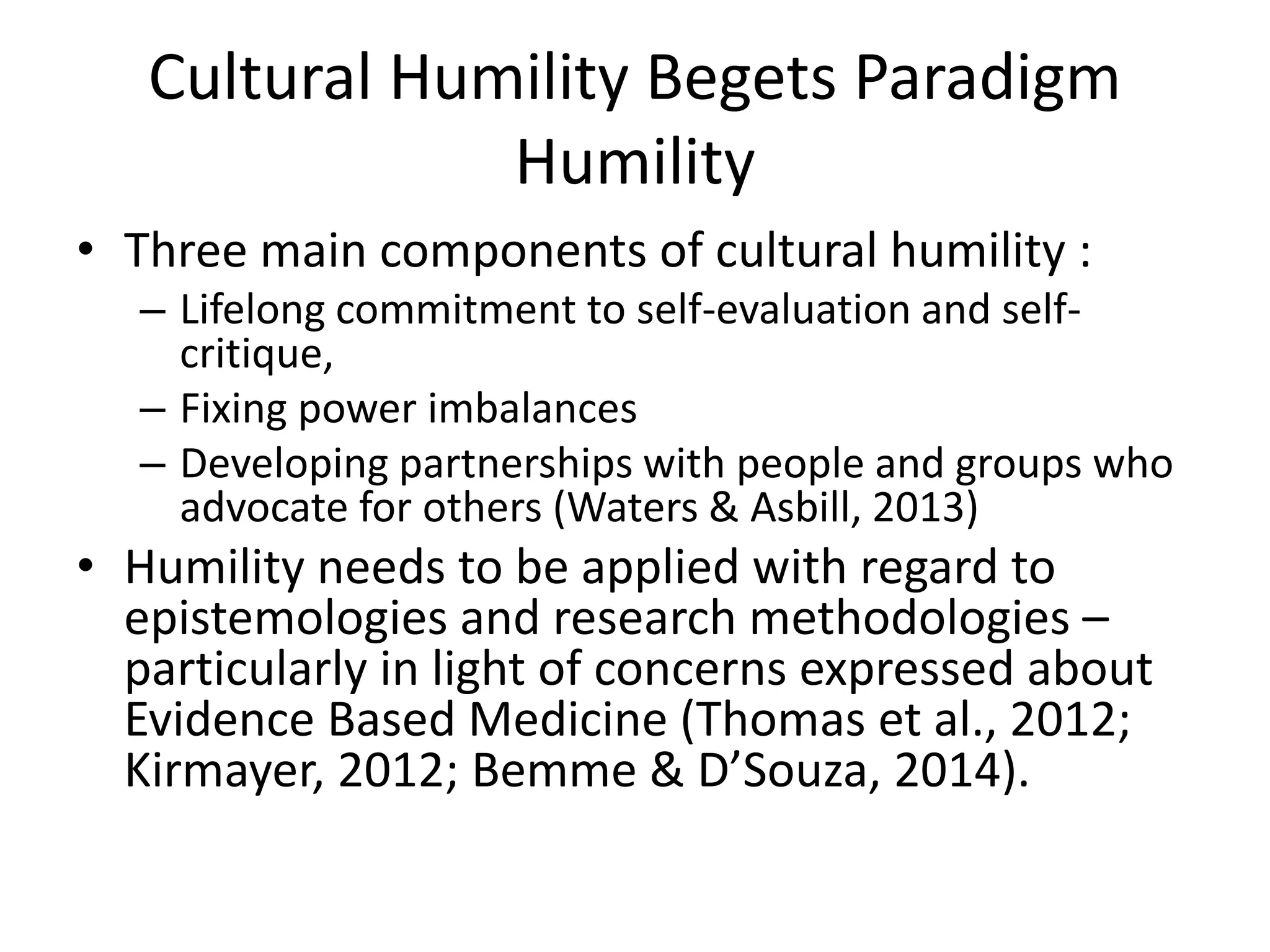 Paradigm humility and appropriate methodology in Global Mental Health ...