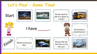 ESL Lesson I can ride the fast train! | PPTX