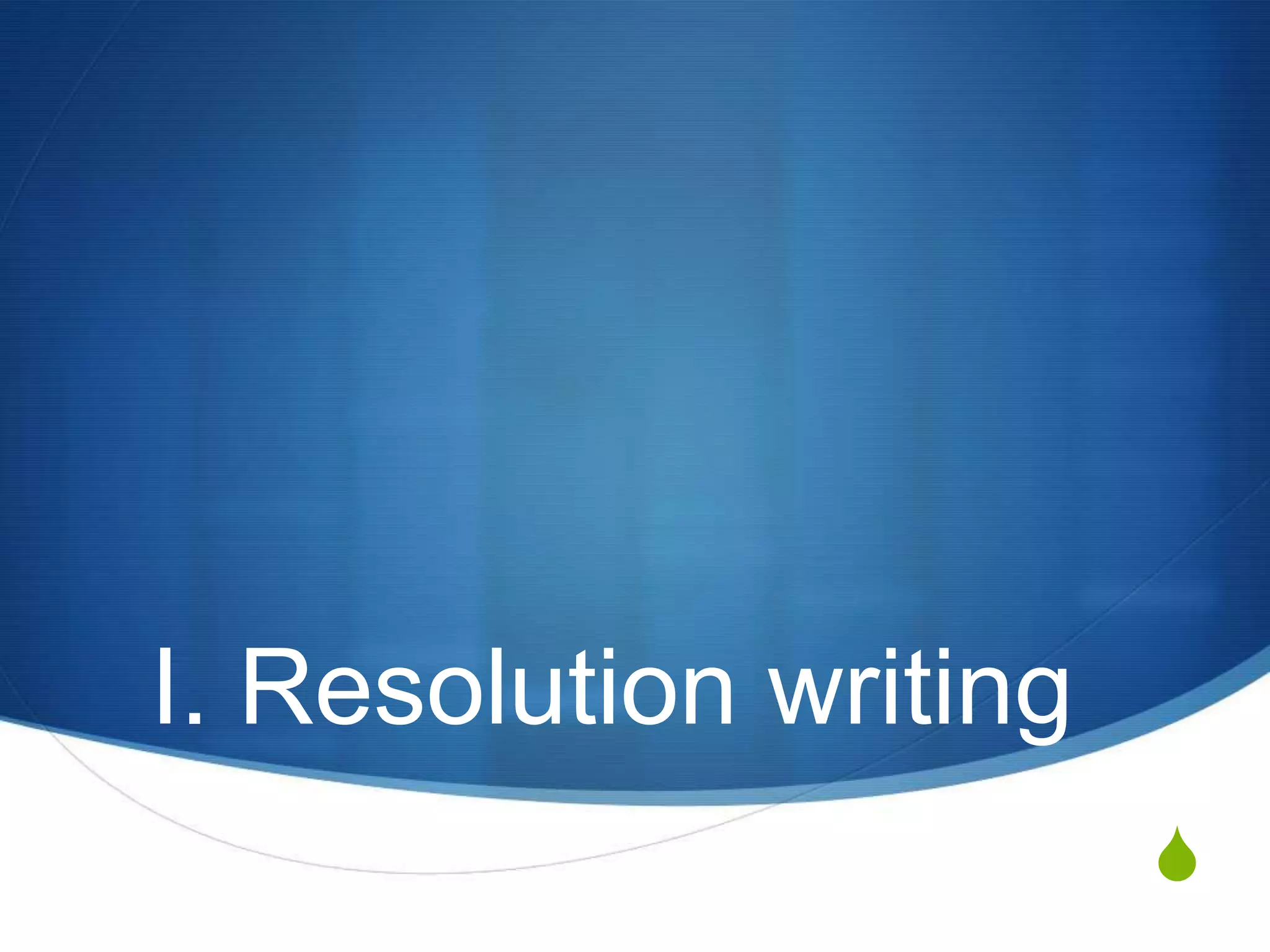 KCL MUN Introduction to Resolution Writing (18/10/2011) | PPTX